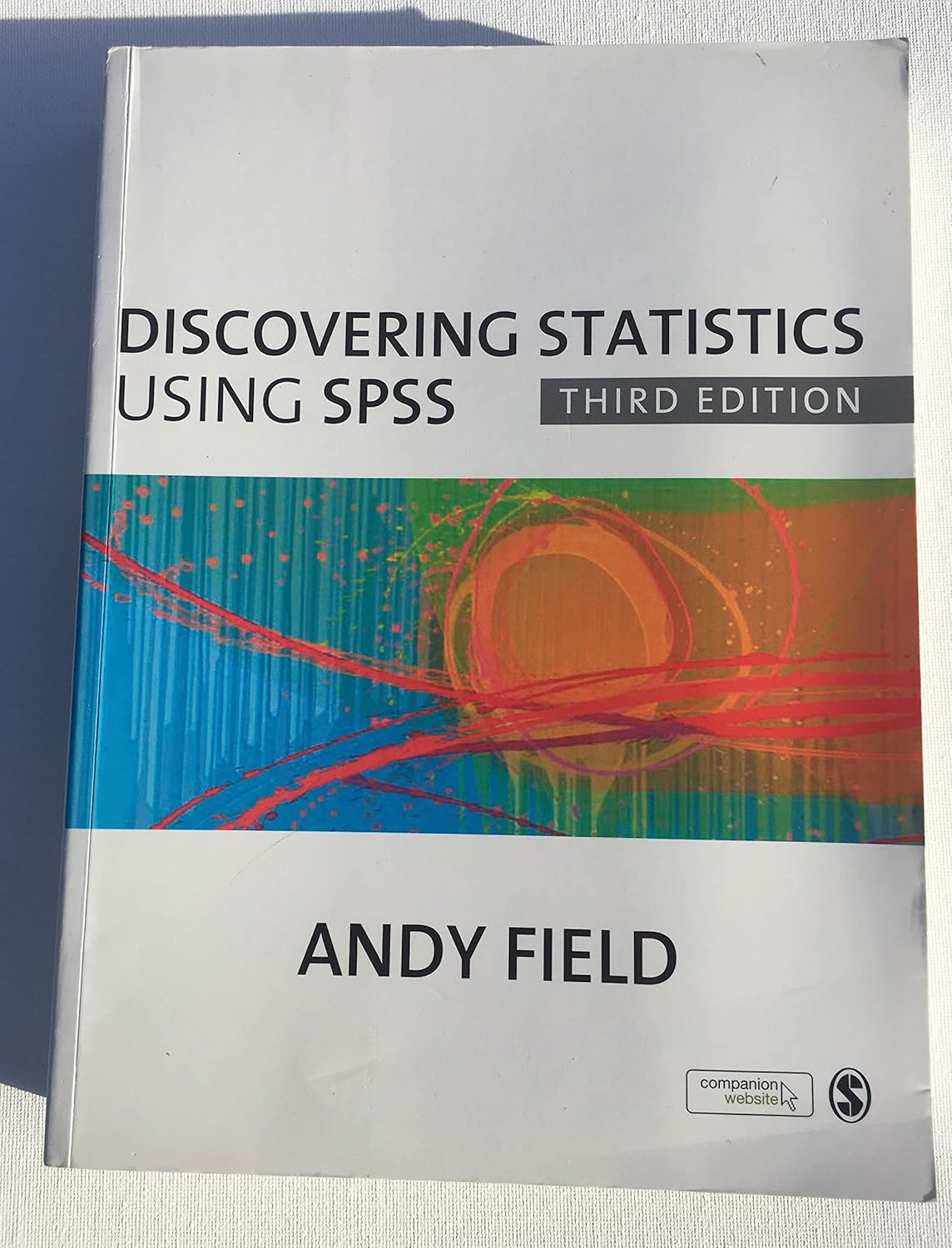 Discovering Statistics Using SPSS, 3rd Edition: Field, Andy ...