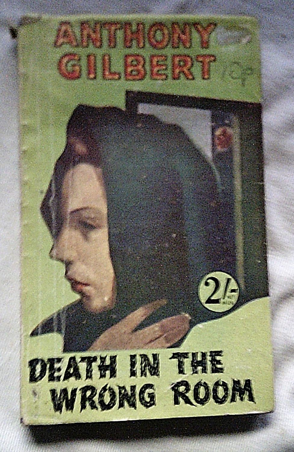 Death In The Wrong Room: Amazon.co.uk: Anthony Gilbert: Books