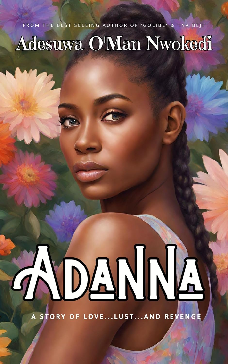Adanna - Kindle edition by O’man Nwokedi, Adesuwa. Literature & Fiction ...