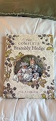 Amazon.com: The Complete Brambly Hedge: The gorgeously illustrated ...