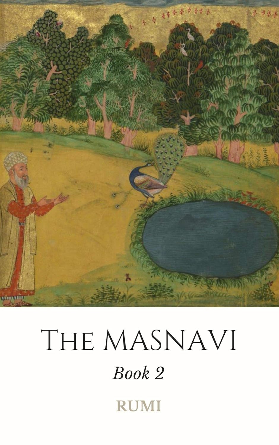 The Masnavi : Book 2 - Kindle edition by Rumi, Maulana Jalal ad-Din ...