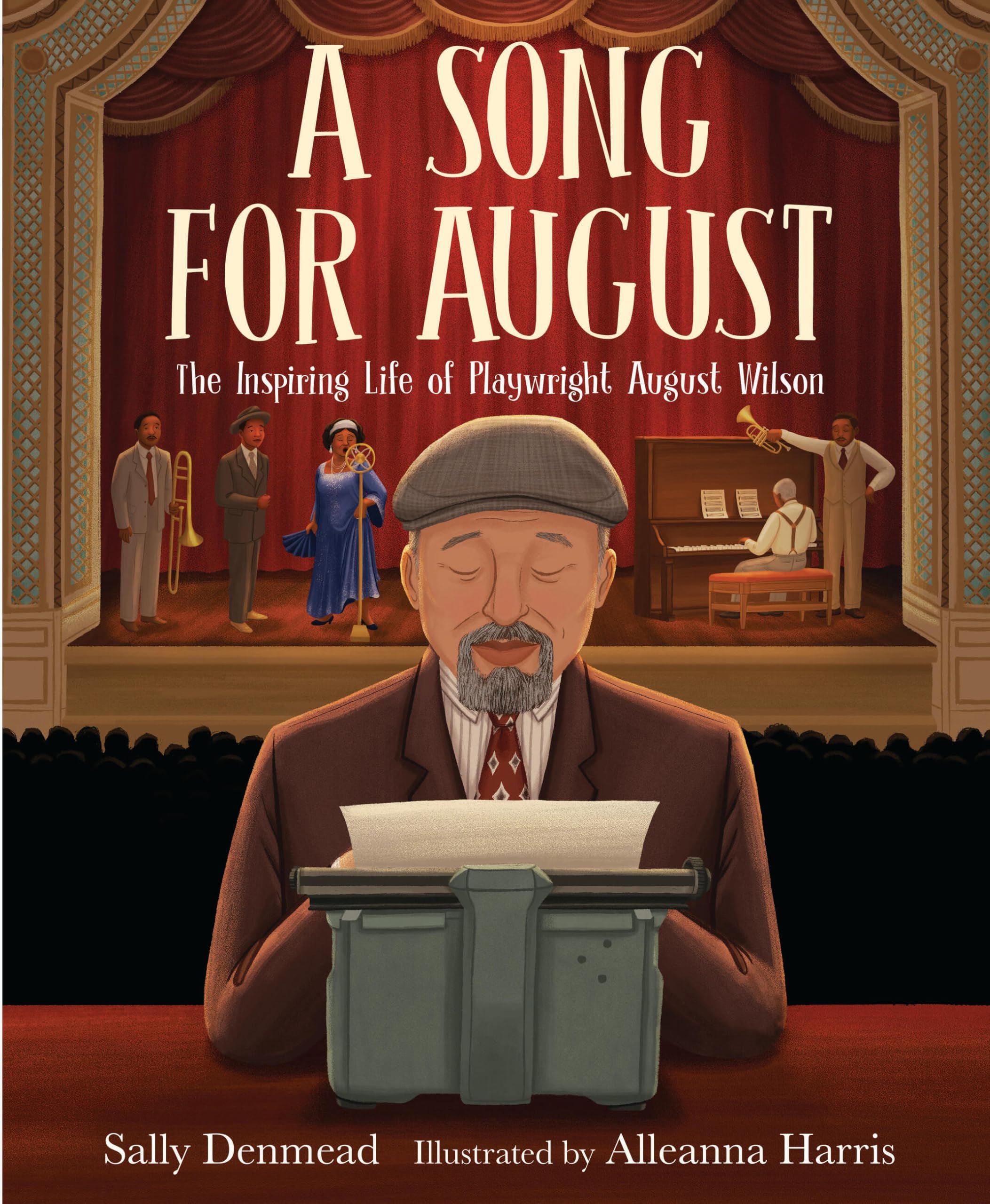 A Song for August: The Inspiring Life of Playwright August Wilson ...