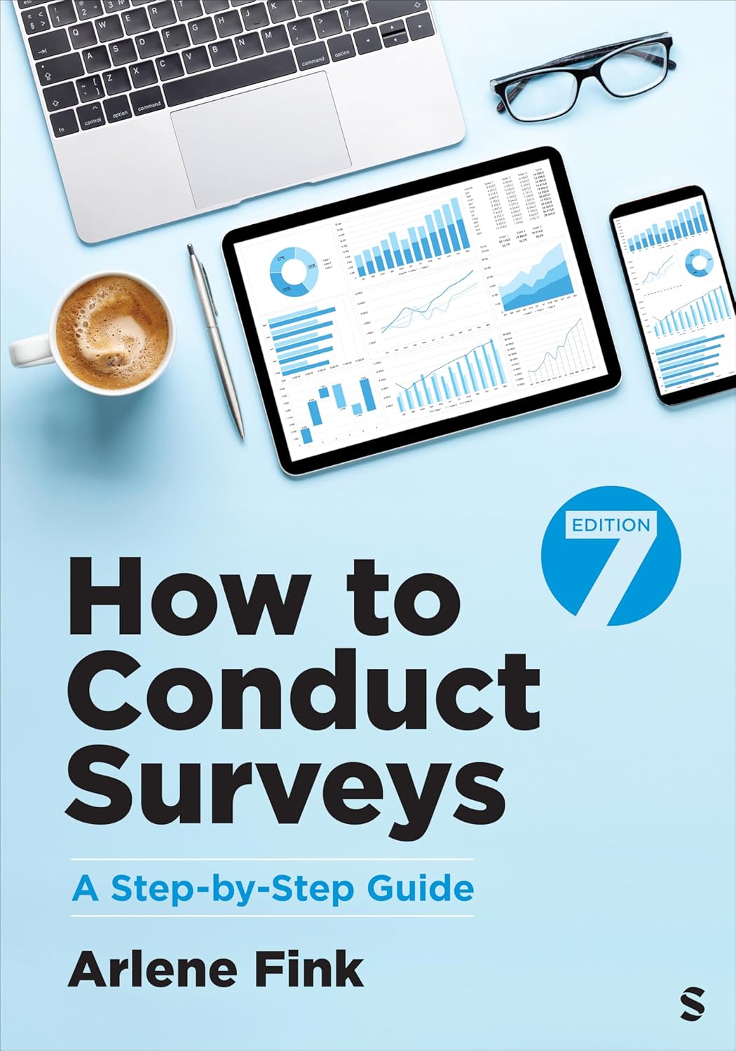 How to Conduct Surveys: A Step-by-Step Guide - Kindle edition by Fink ...