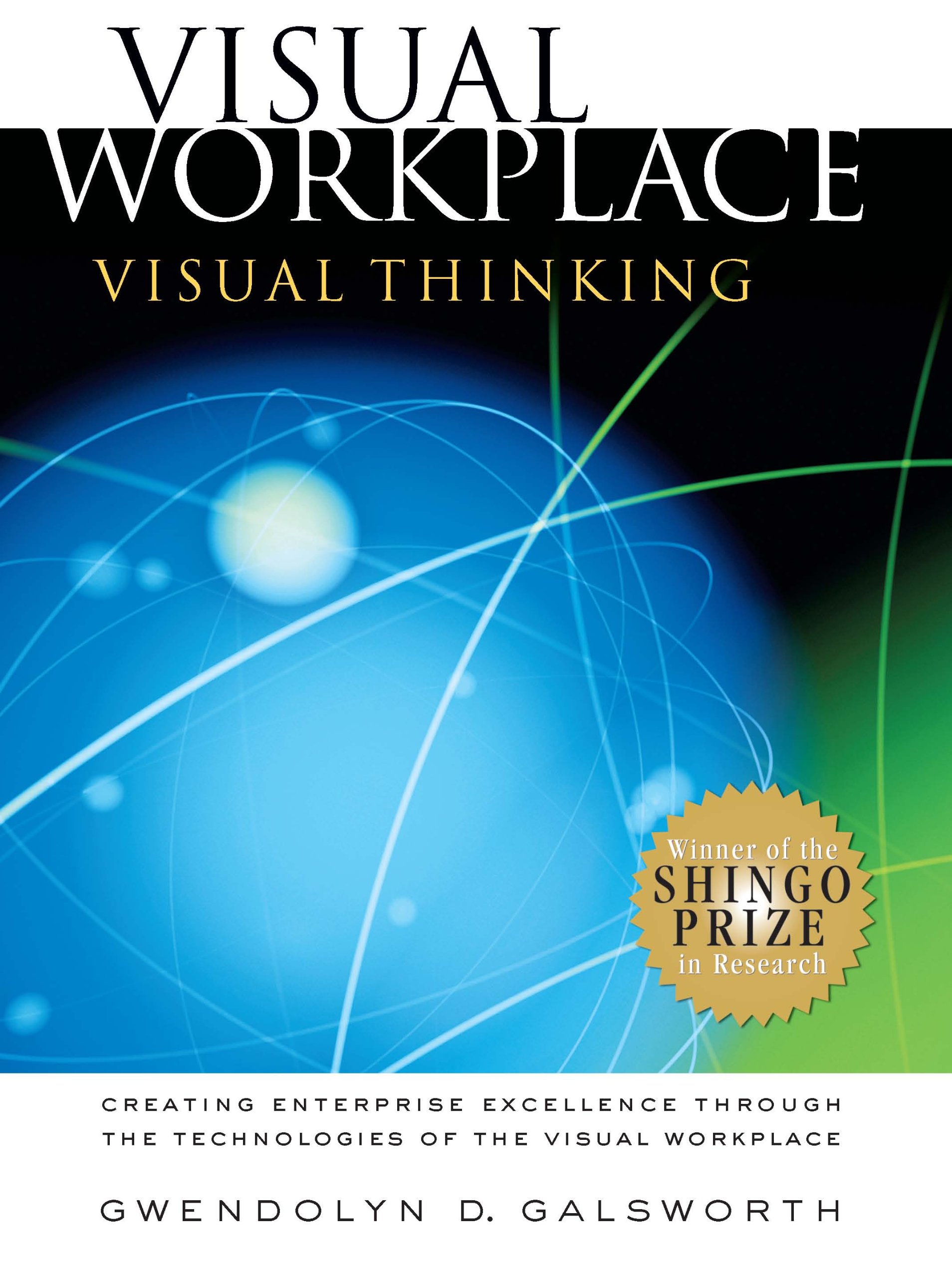 Visual Workplace/Visual Thinking: Creating Enterprise Excellence ...