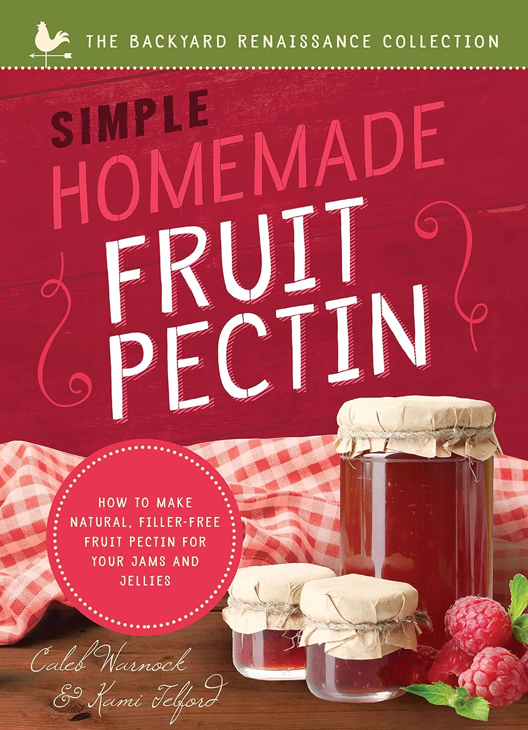 Simple Homemade Fruit Pectin: How to Make Natural, Filler-Free Fruit ...