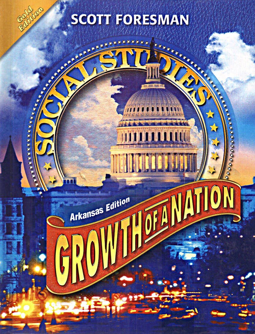 Social Studies - Growth of a Nation - Arkansas Edition - Gold Edition ...