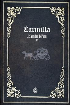 Amazon.com: Carmilla: 9798567847039: LeFanu, J. Sheridan: Books