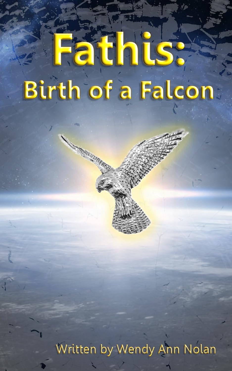 Fathis: Birth of a Falcon - Kindle edition by Nolan, Wendy Ann, Spain ...