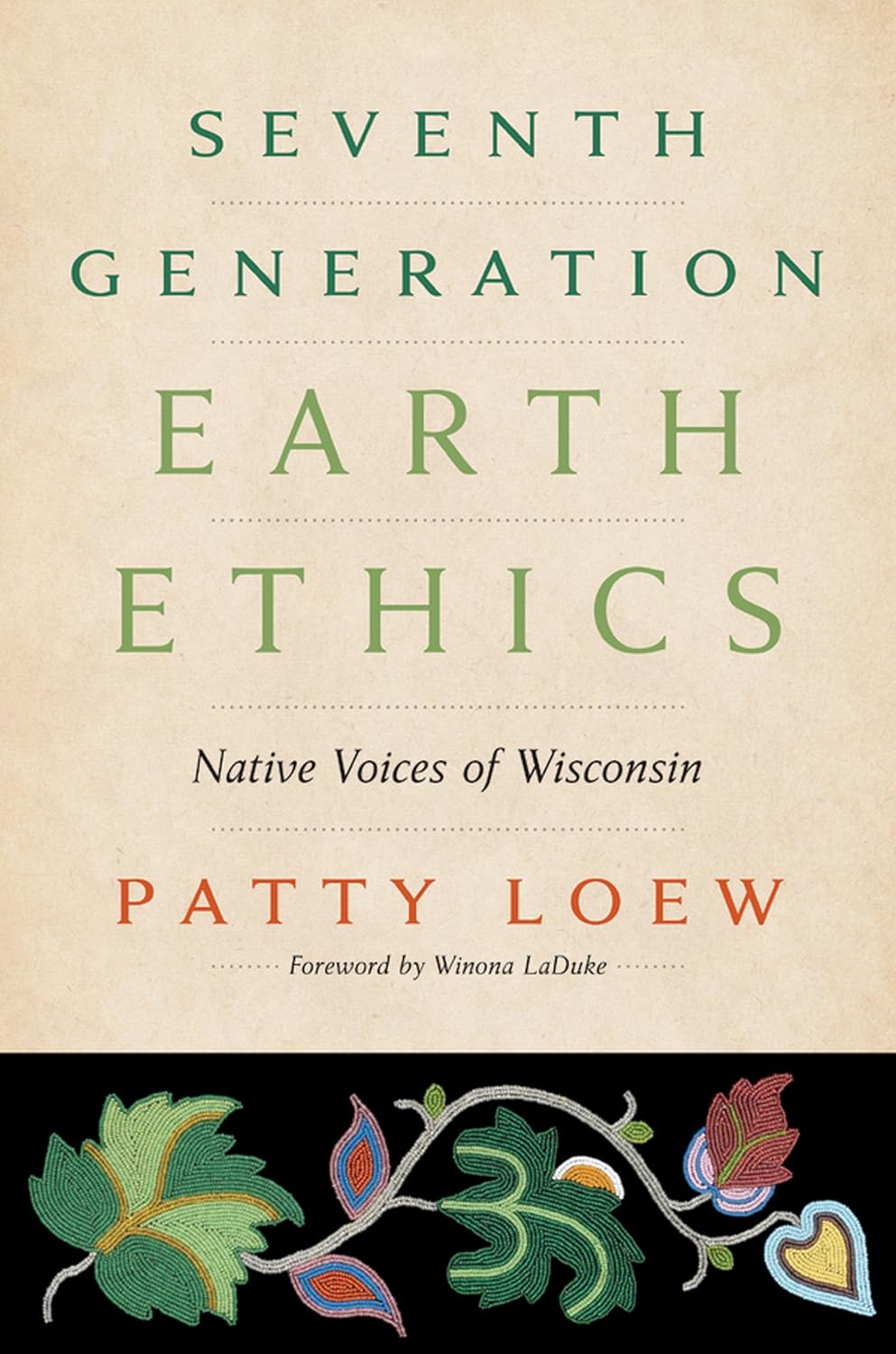 Amazon.com: Seventh Generation Earth Ethics: Native Voices of Wisconsin ...