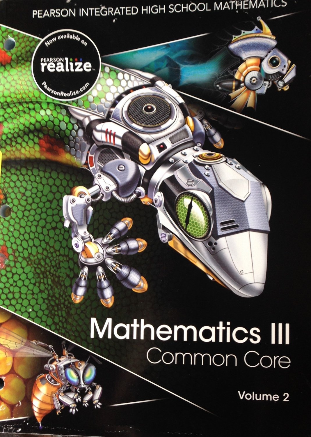 Pearson Integrated High School Mathematics: Mathematics III Common Core ...