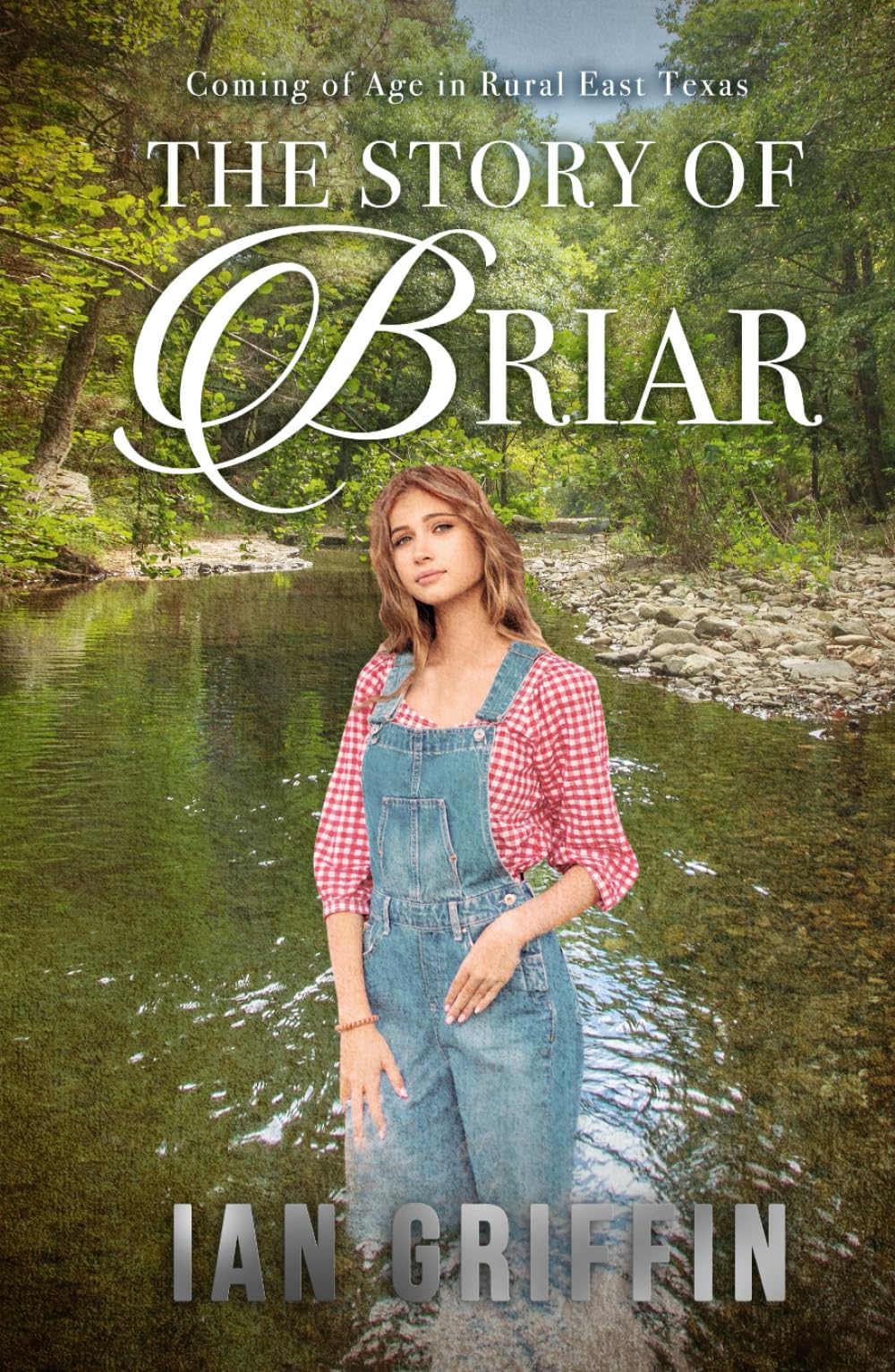 Amazon.com: The Story of Briar: Coming of Age in Rural East Texas: 9798857500231: Griffin, Ian ...