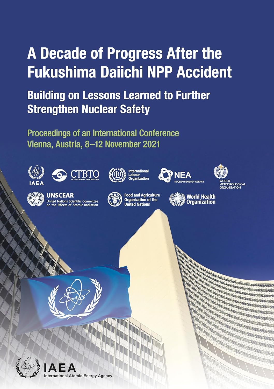 A Decade of Progress After the Fukushima Daiichi NPP Accident: Building ...
