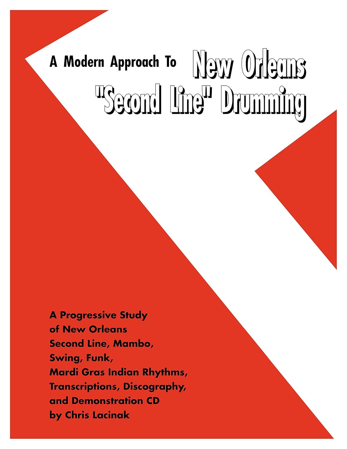A Modern Approach to New Orleans "Second Line" Drumming (Book & CD ...