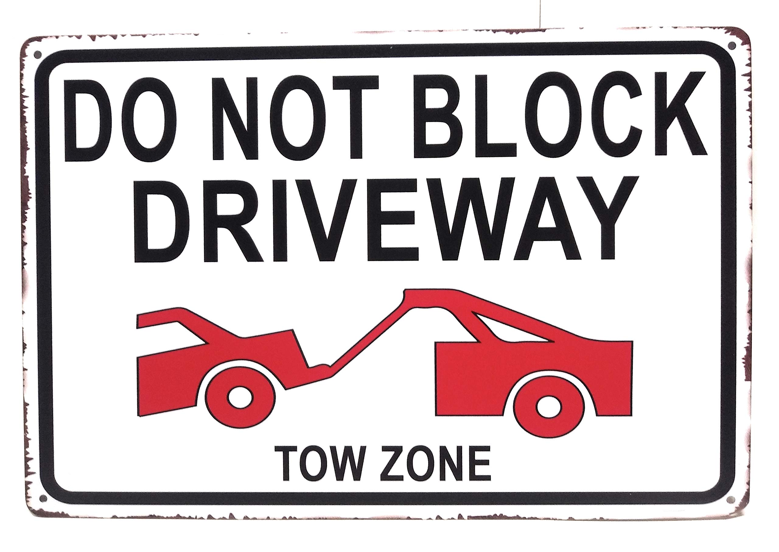 Do Not Block Driveway Tow Zone Tin Sign Do Not | Desertcart INDIA