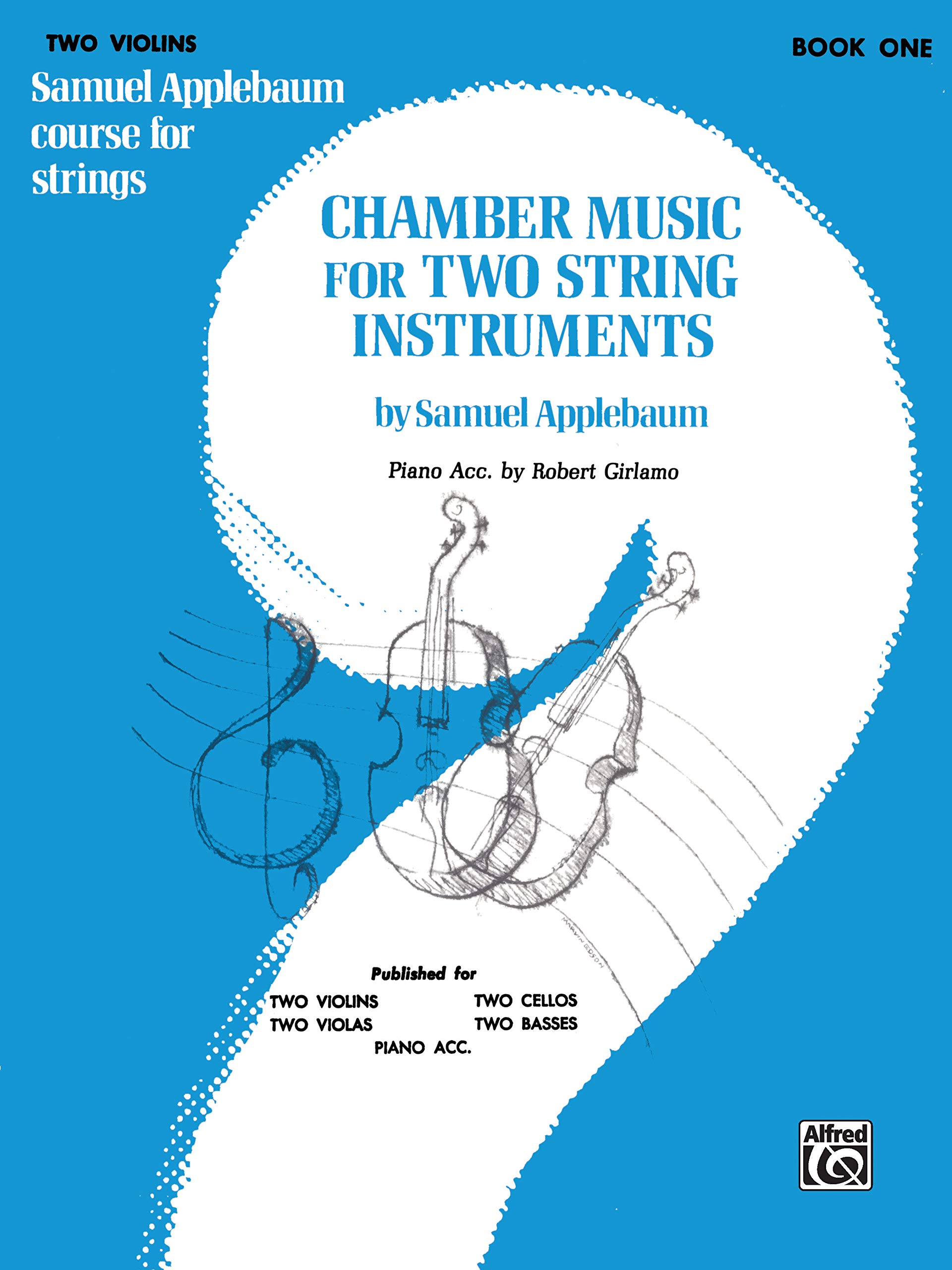 Amazon.com: Chamber Music for Two String Instruments, Bk 1: 2 Violins: 9780769231785: Applebaum ...