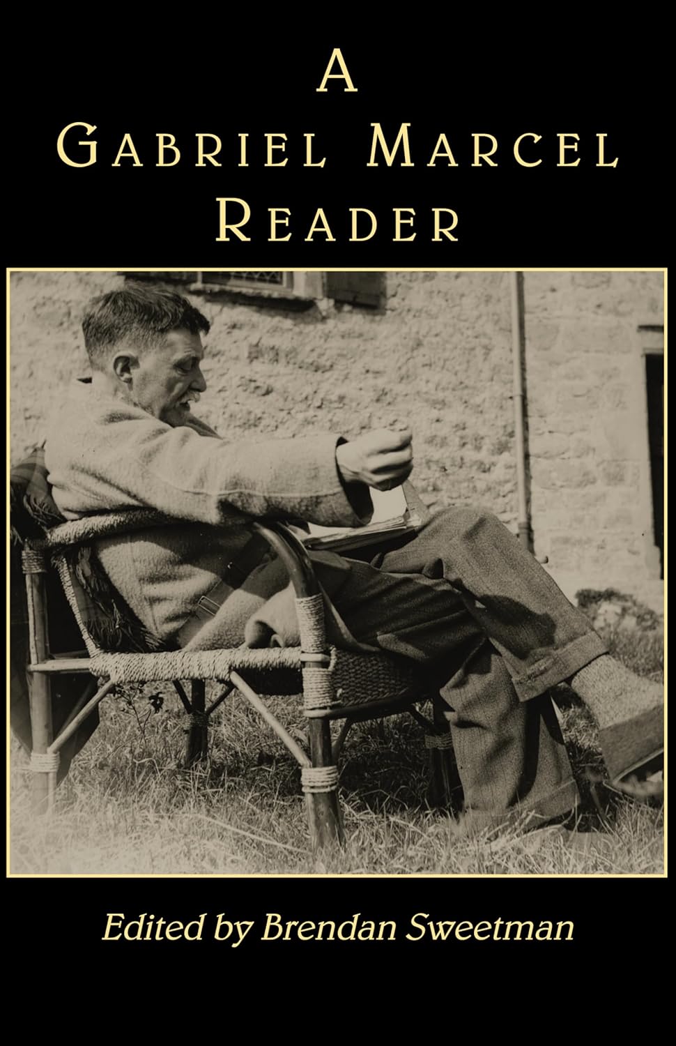A Gabriel Marcel Reader: Marcel, Gabriel, Sweetman, Brendan ...