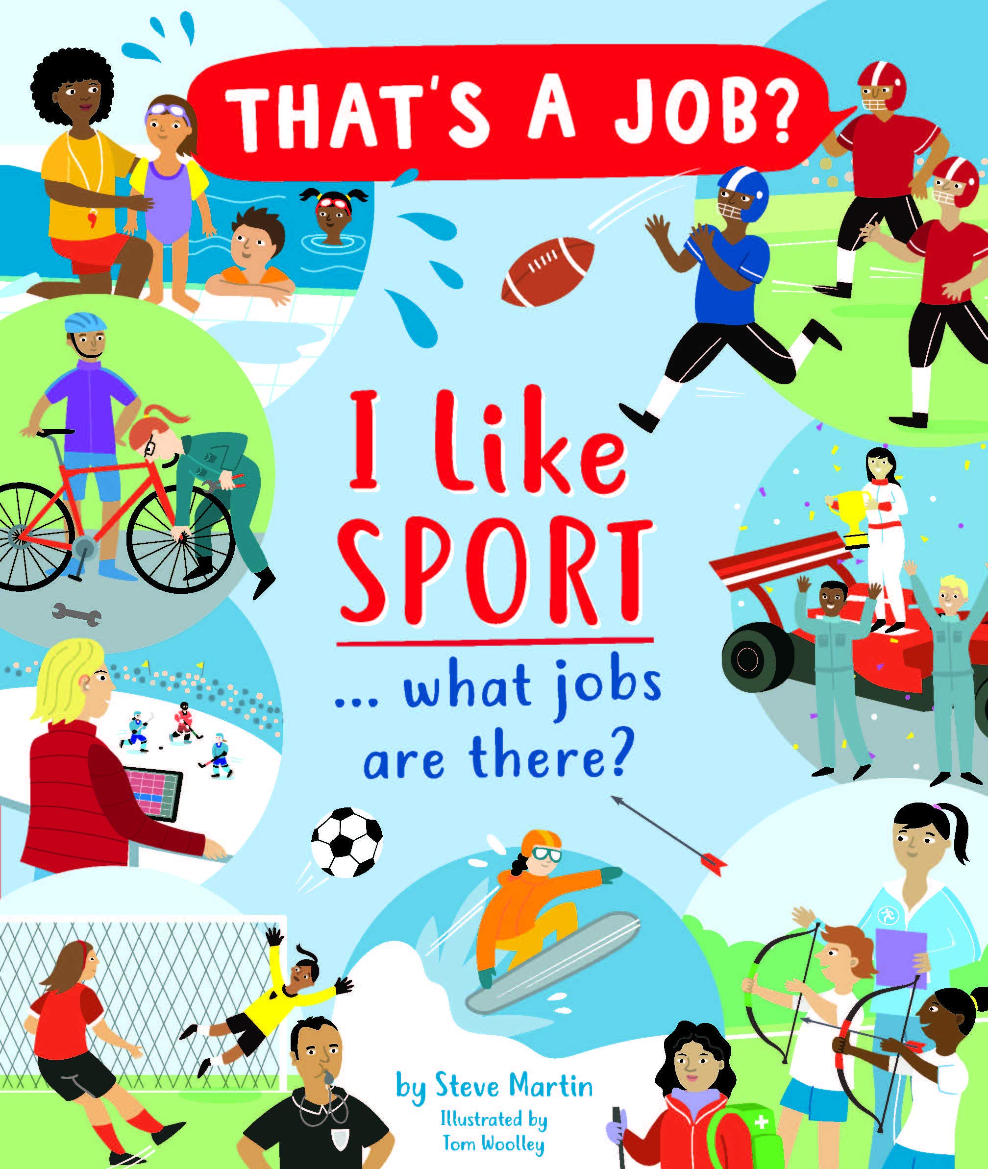 I Like Sports What Jobs Are There: Martin, Steve: 9780711253117: Amazon ...