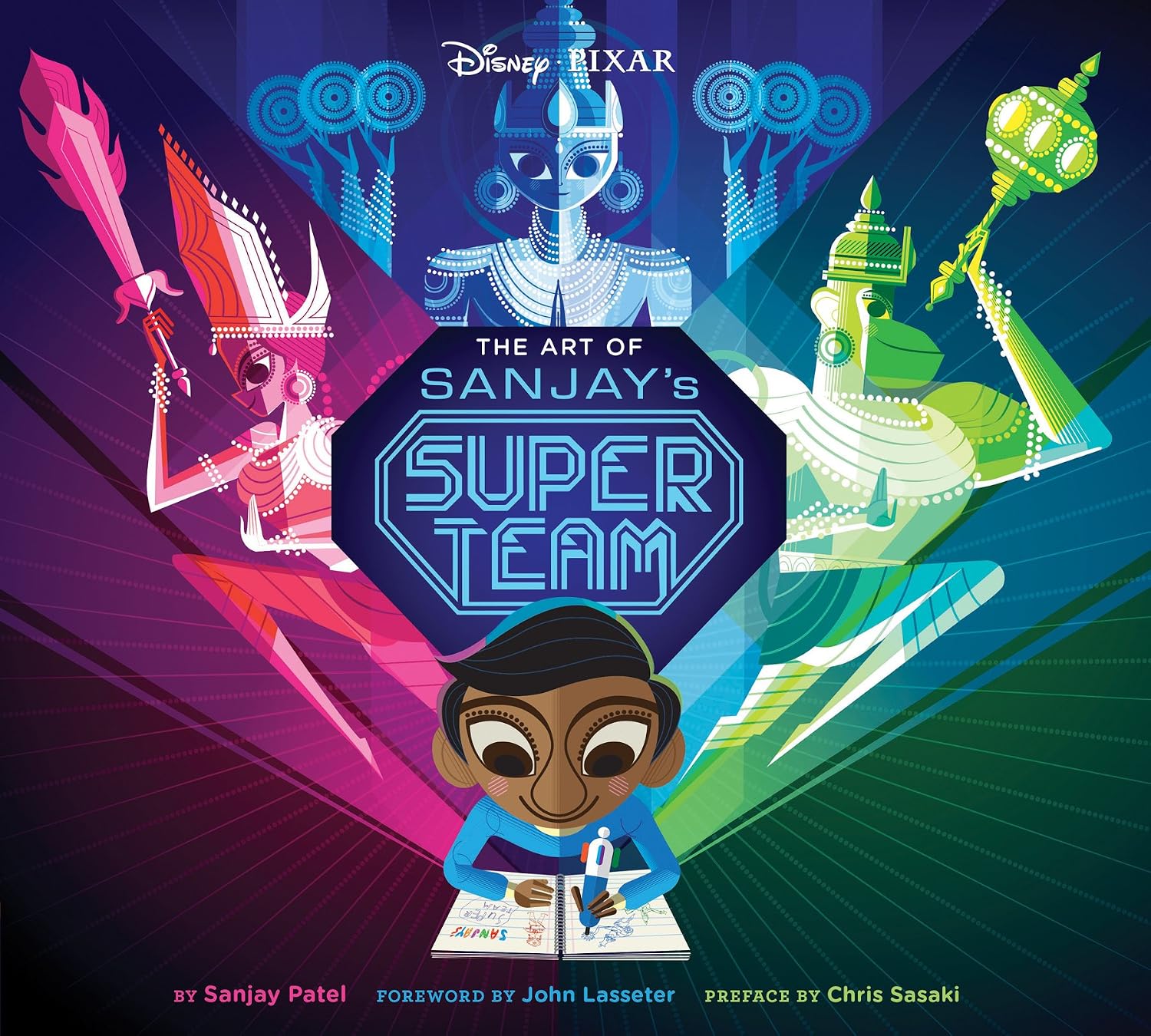 The Art of Sanjay's Super Team : Patel, Sanjay, Lasseter, John: Amazon ...
