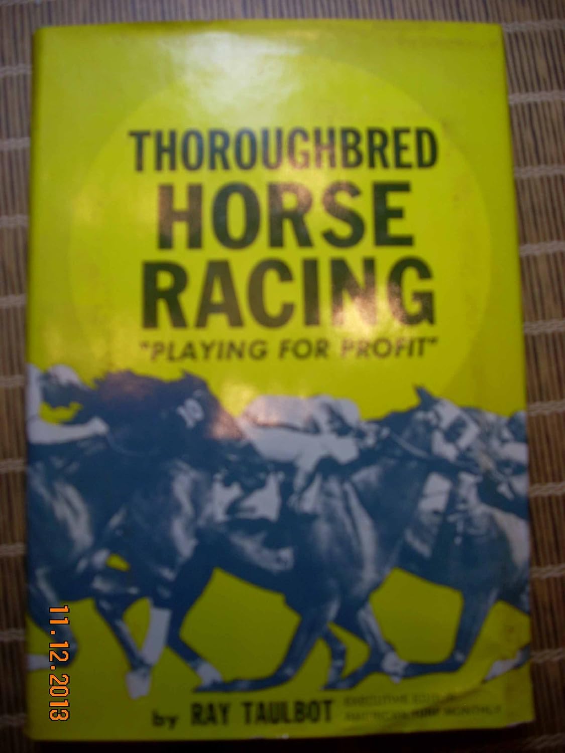 Thoroughbred Horse Racing: Taulbot, Ray: Amazon.com: Books