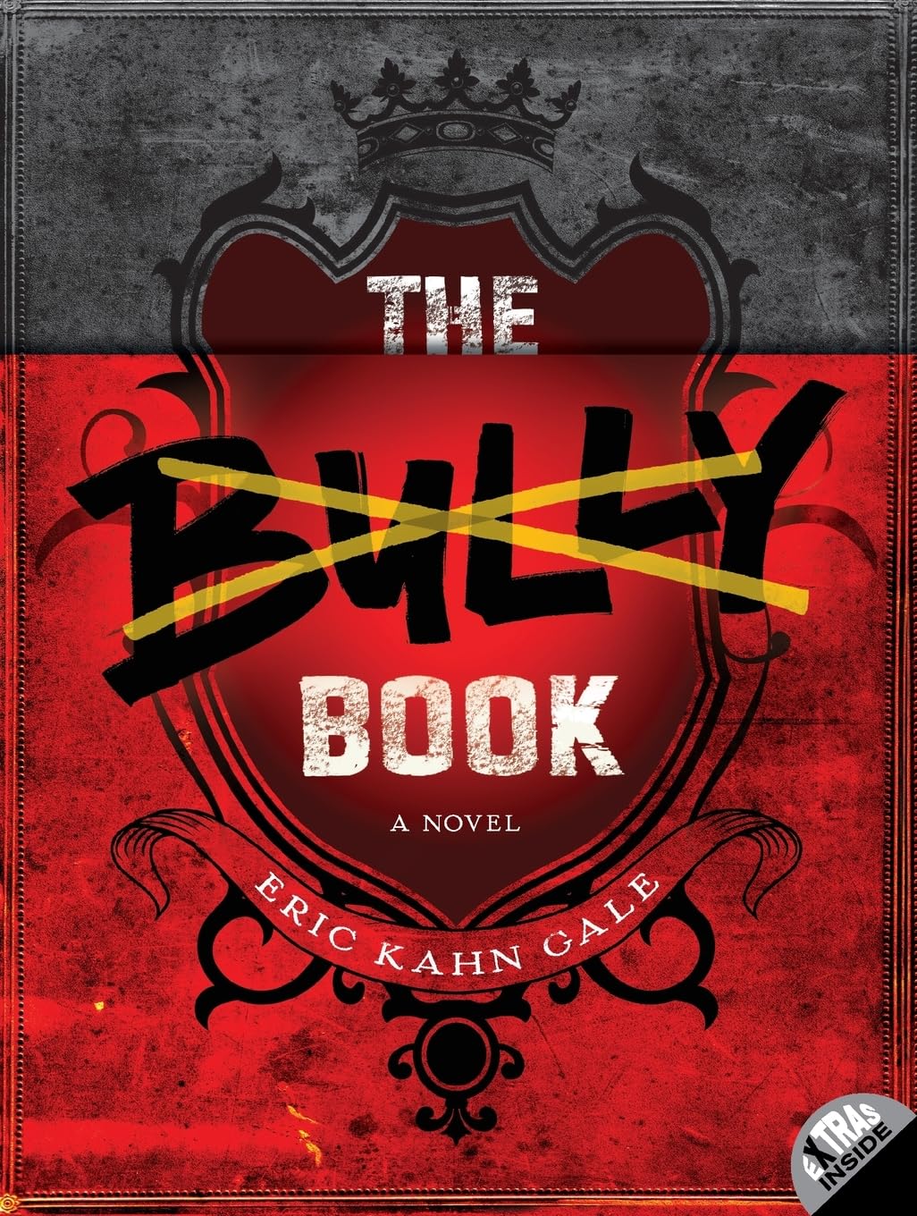 The Bully Book: A Novel: Gale, Eric Kahn: 9780062125132: Amazon.com: Books