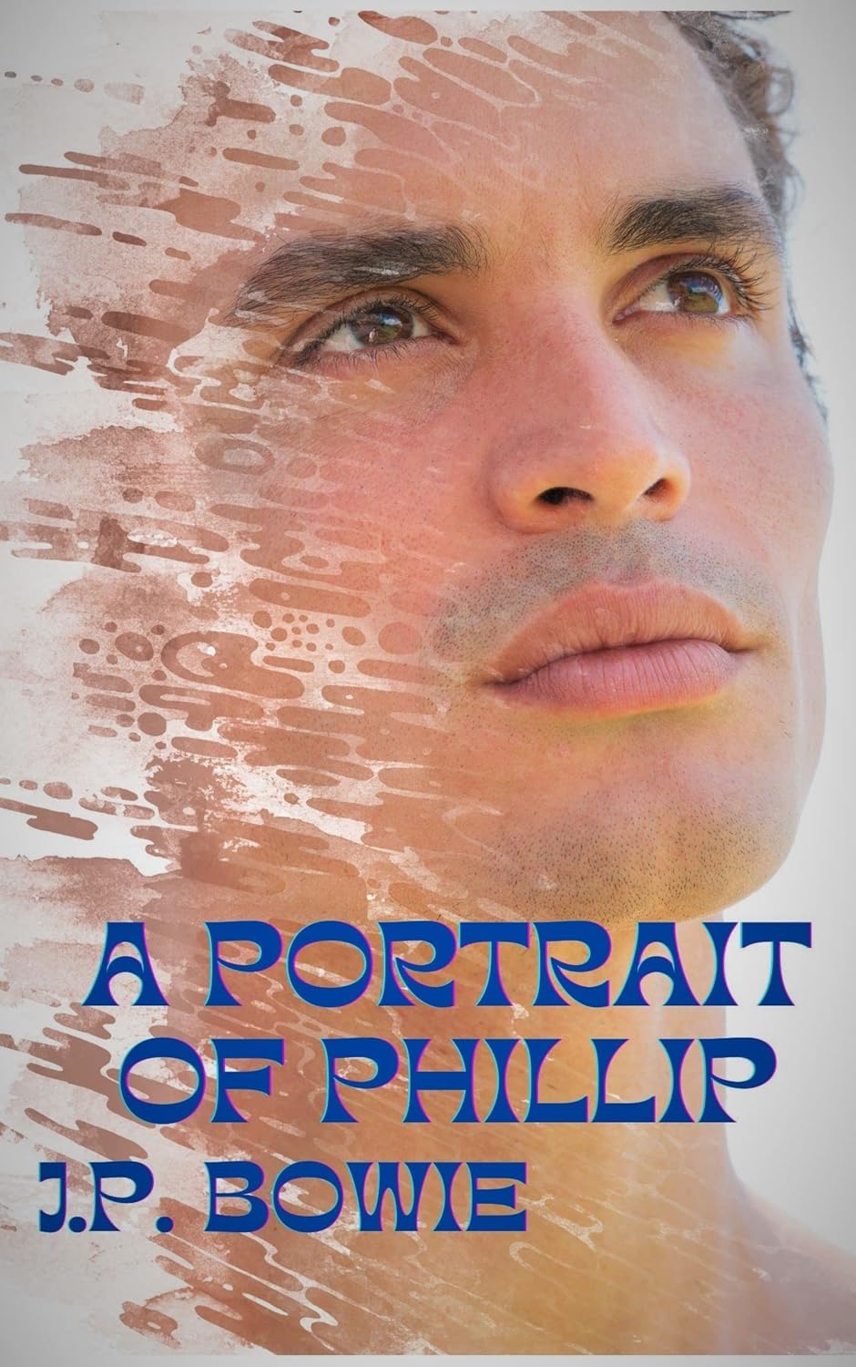 A Portrait of Phillip - new edition (The Portrait Series Book 1) eBook ...