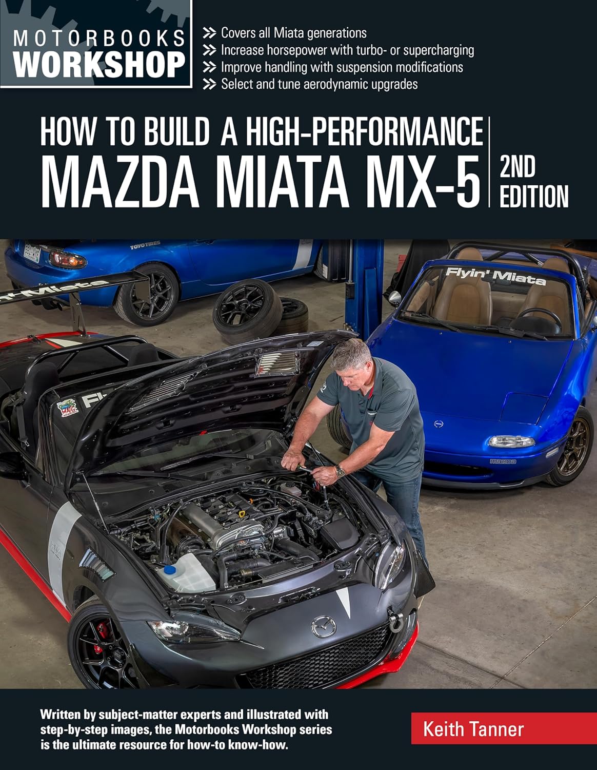 How to Build a High-Performance Mazda Miata MX-5, 2nd Edition ...