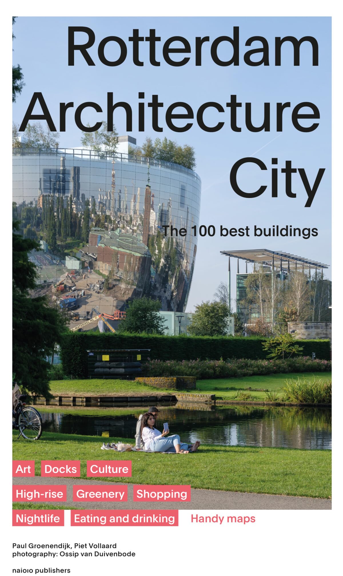 Rotterdam Architecture City - The 100 Best Buildings: Amazon.co.uk ...