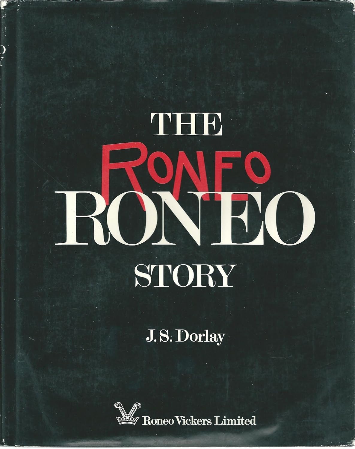The Roneo story: Dorlay, J. S: Amazon.com: Books
