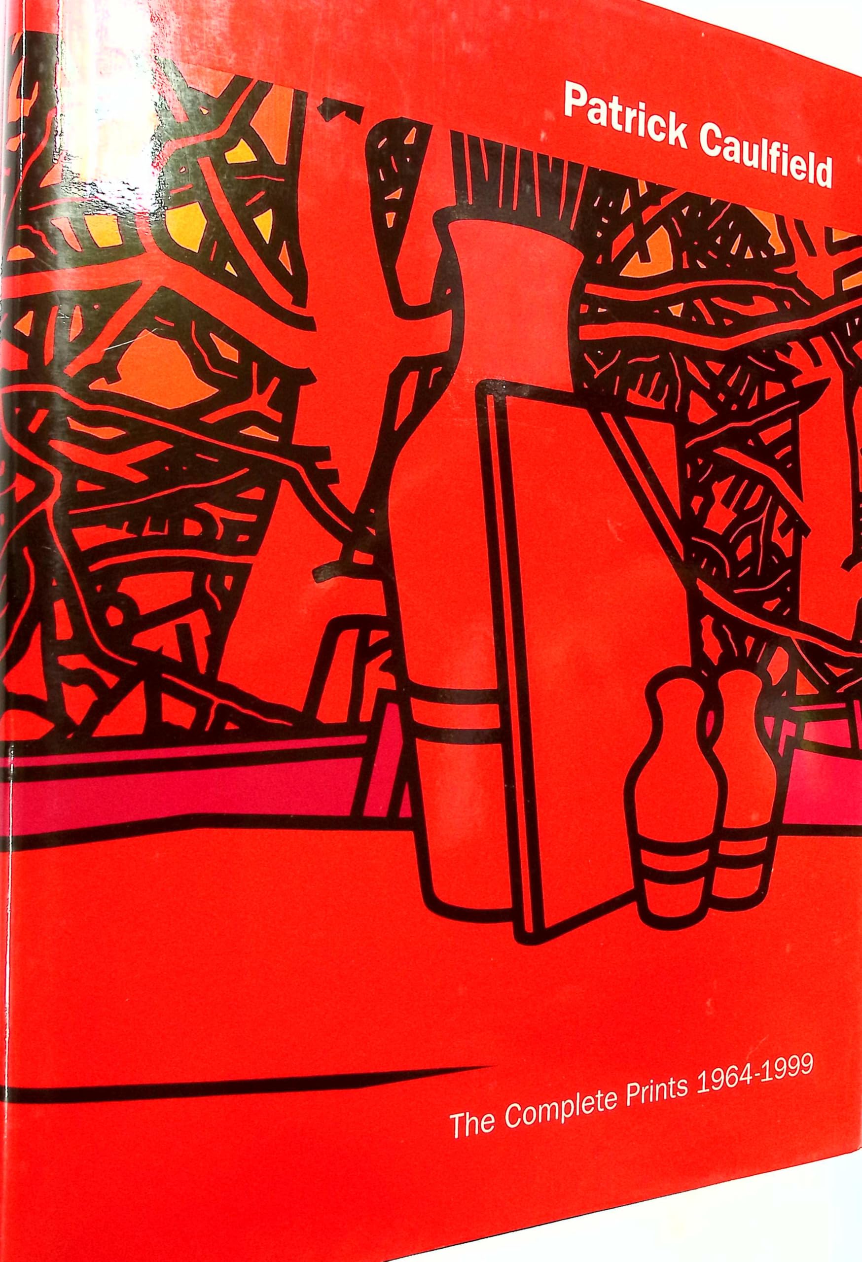 Patrick Caulfield: The Complete Prints, 1964-1969: Patrick Caulfield ...