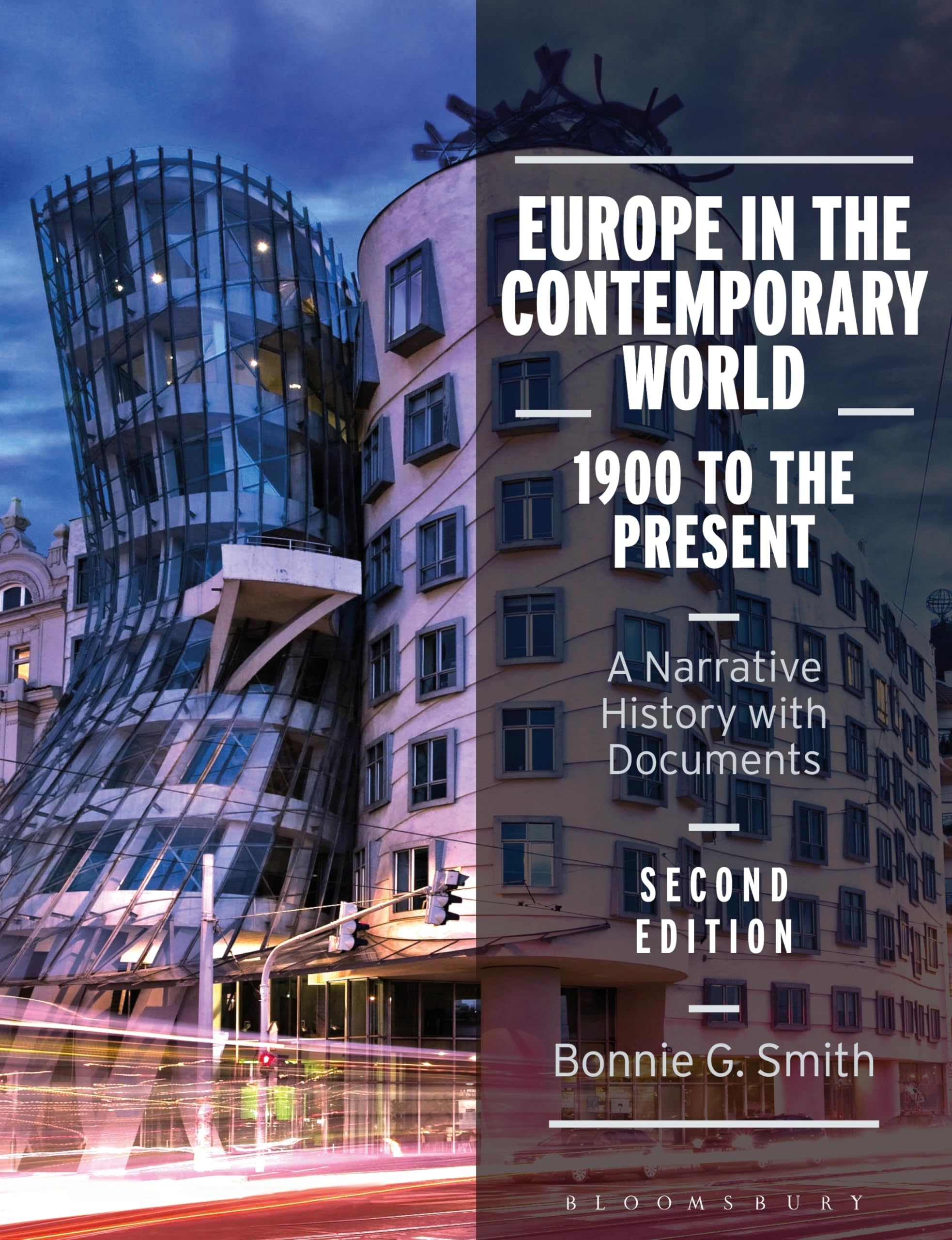 Europe in the Contemporary World: 1900 to the Present: A Narrative ...