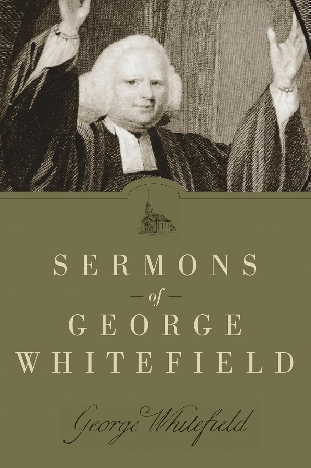 Sermons of George Whitefield: Whitefield, George: 9781619700611: Amazon ...