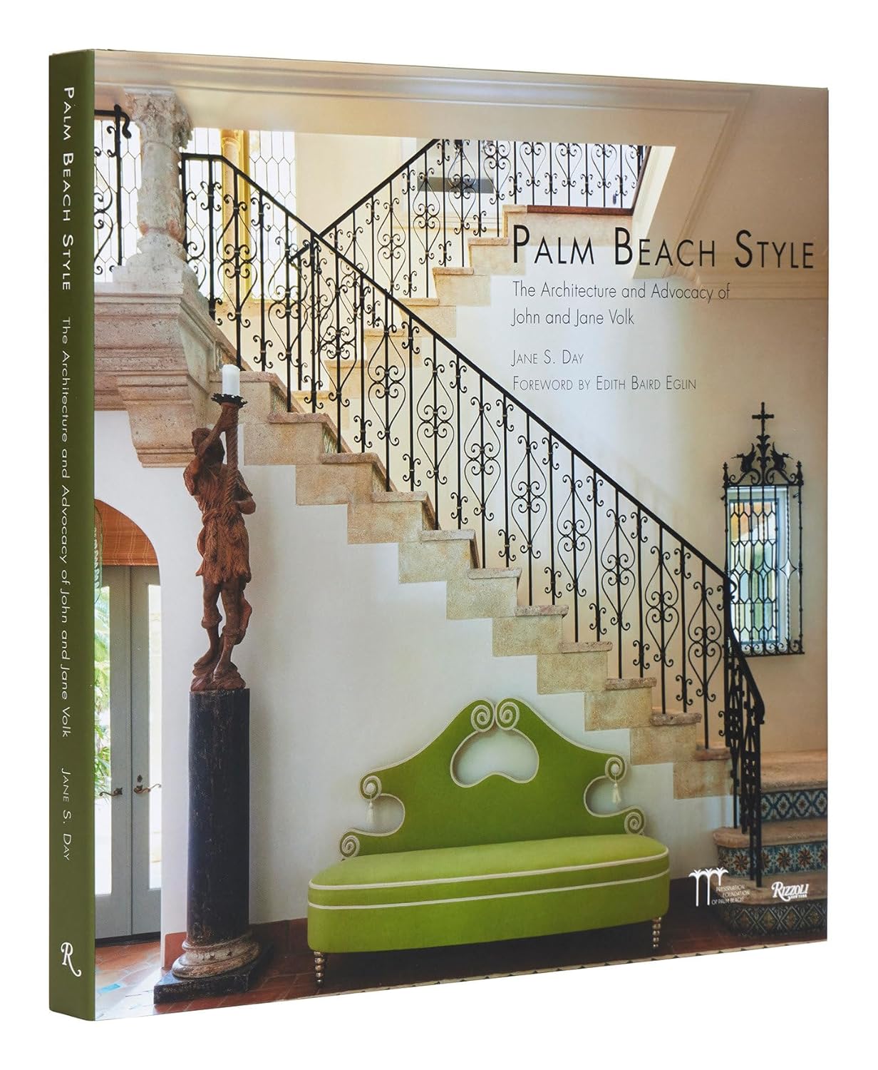 Palm Beach Style: The Architecture and Advocacy of John and Jane Volk ...