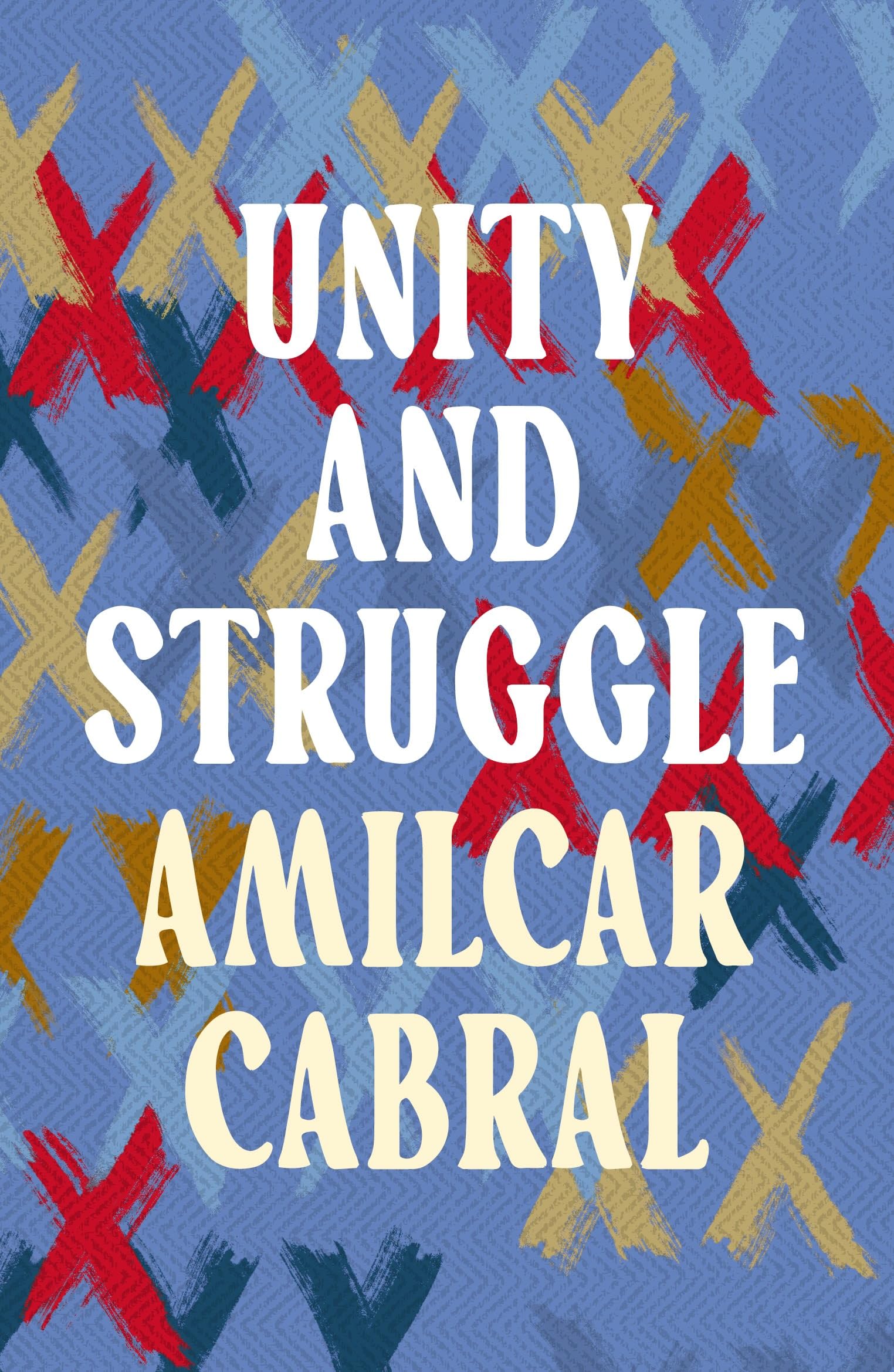 Unity and Struggle: Cabral, Amílcar: 9781803288994: Amazon.com: Books