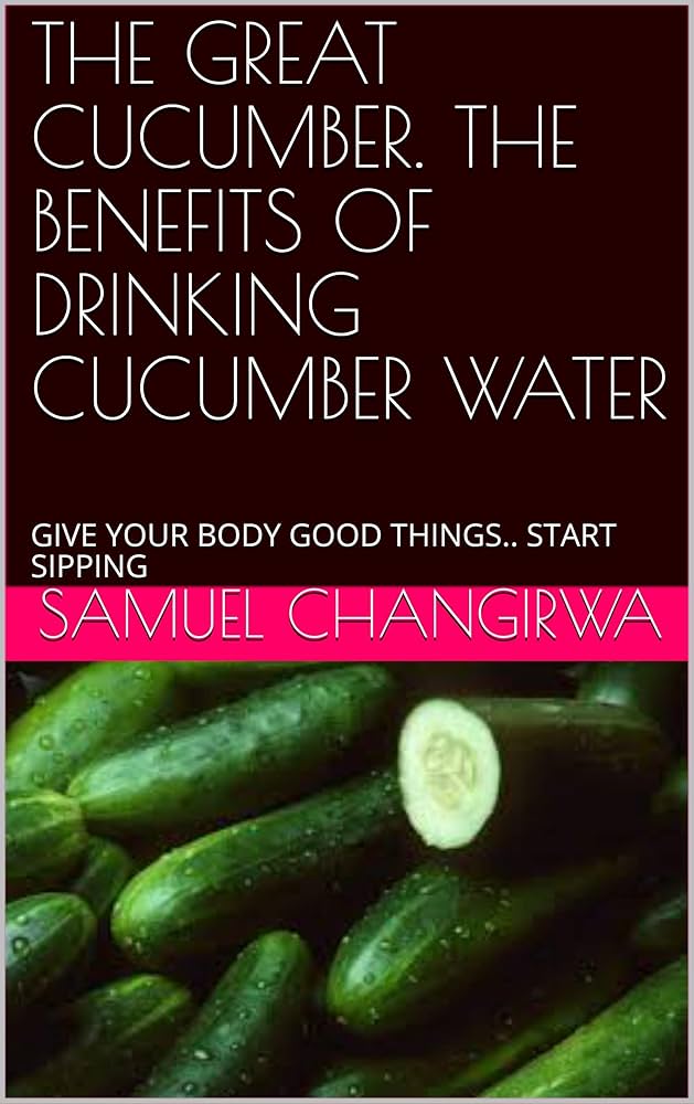 Why Drink Cucumber Water Lemon Cucumber Mint Ginger Water