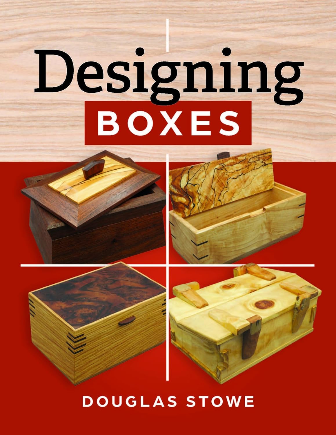 Designing Boxes: Amazon.co.uk: Stowe, Doug: 9781641552189: Books
