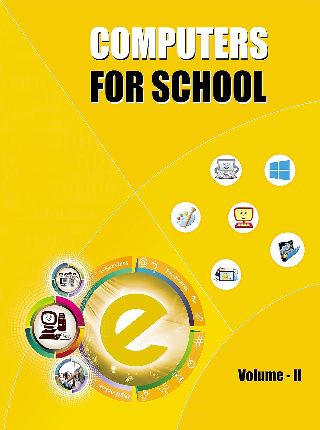 TEXTBOOK FOR COMPUTERS FOR SCHOOL CBSE CLASS 2 : DR. SANJAY JAIN ...