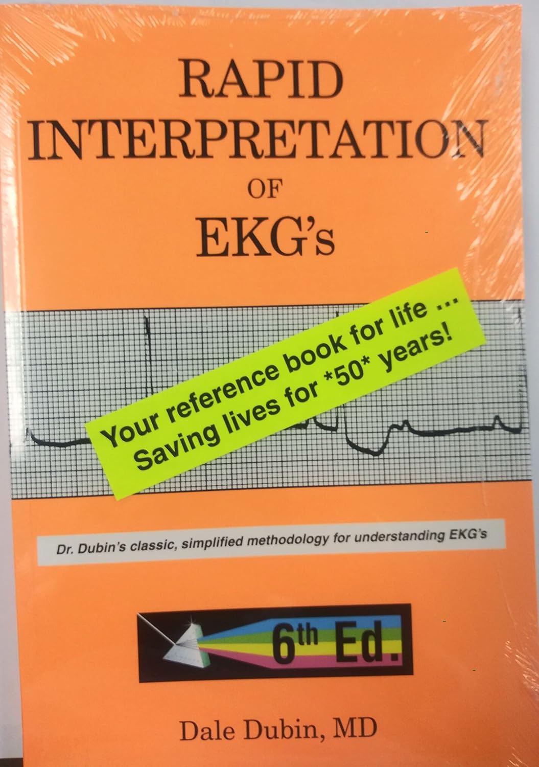 Rapid Interpretation of EKG's, Sixth Edition: Dubin, Dale ...