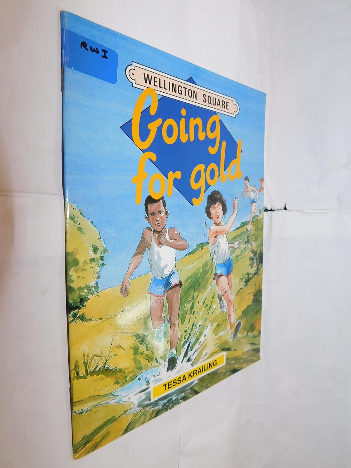 Going for Gold! (Level 4) (Wellington Square) : Krailing, Tessa, Gaines ...