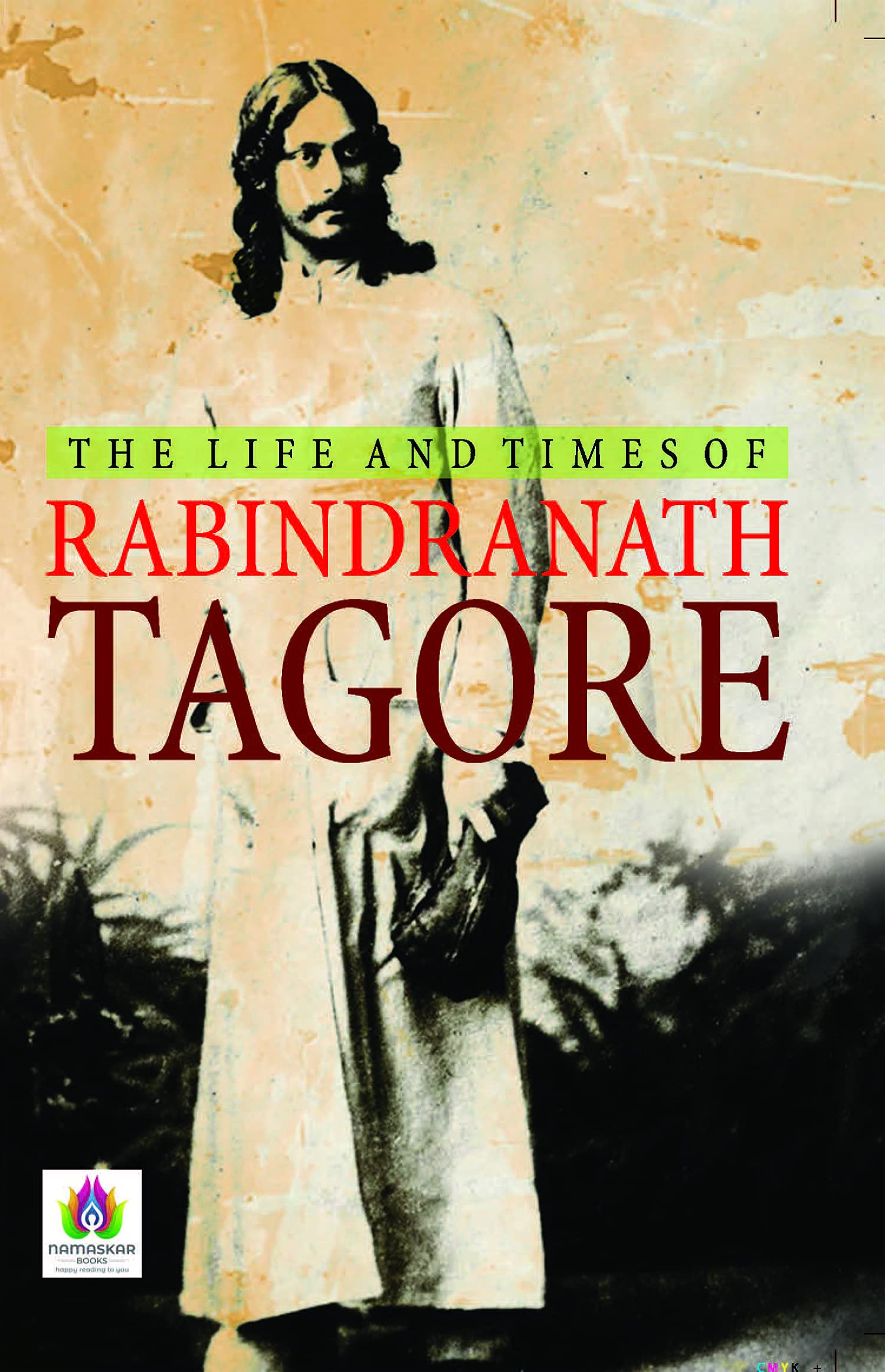Buy The Life and Times of Rabindranath Tagore Book Online at Low Prices ...