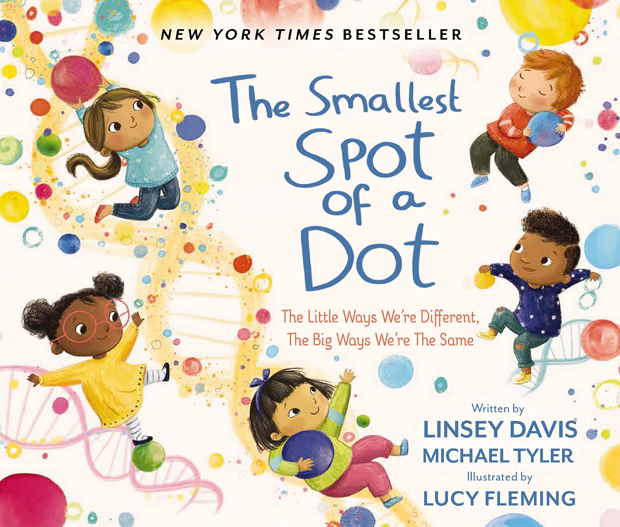 The Smallest Spot of a Dot: The Little Ways We’re Different, The Big ...