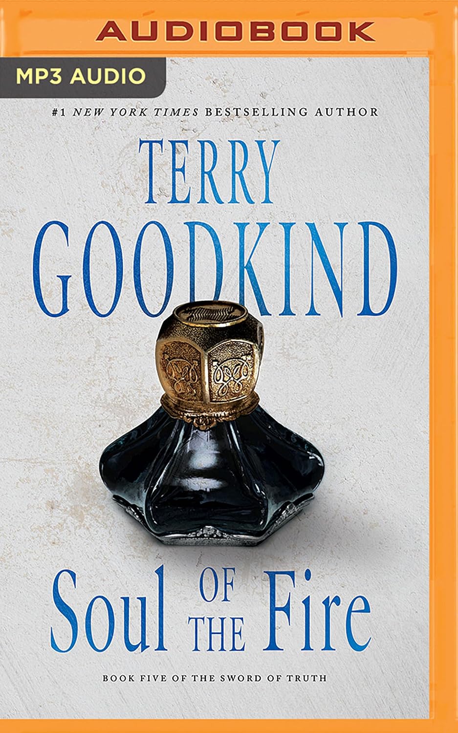 Soul of the Fire (Sword of Truth Series, 5): Terry Goodkind, Buck ...