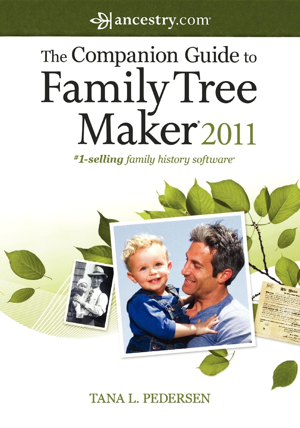 The Companion Guide to Family Tree Maker 2011: Pedersen, Tana L ...