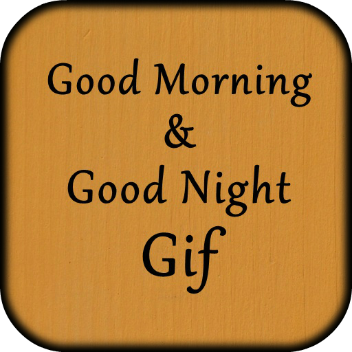Good Morning & Good Night Gif Images - App on Amazon Appstore