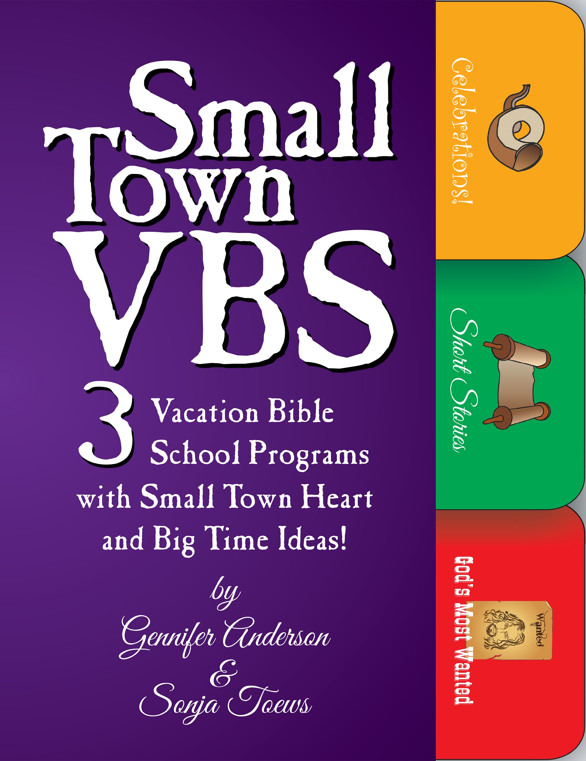 Small Town VBS: Three VBS Programs With Small Town Heart and Big Time ...