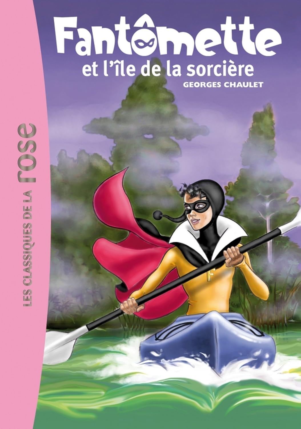 Fantômette 05 - Fantômette et l'île de la sorcière eBook : Chaulet ...