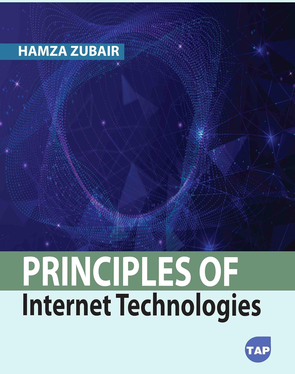 Principles of Internet Technologies : Buy Online at Best Price in KSA ...