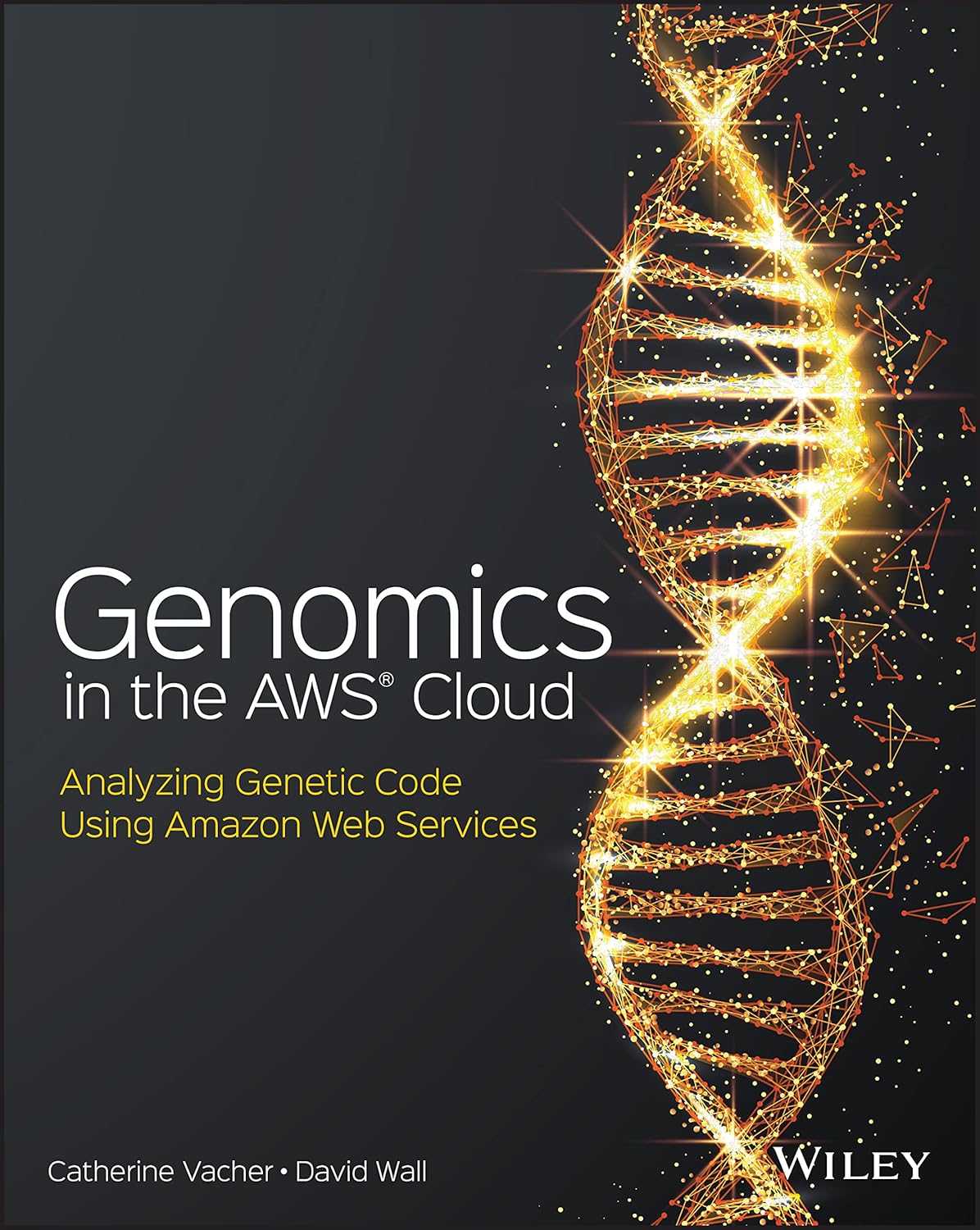 Amazon | Genomics in the AWS Cloud: Analyzing Genetic Code Using Amazon Web Services | Vacher ...