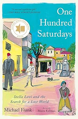 Amazon.com: One Hundred Saturdays: Stella Levi and the Search for a ...