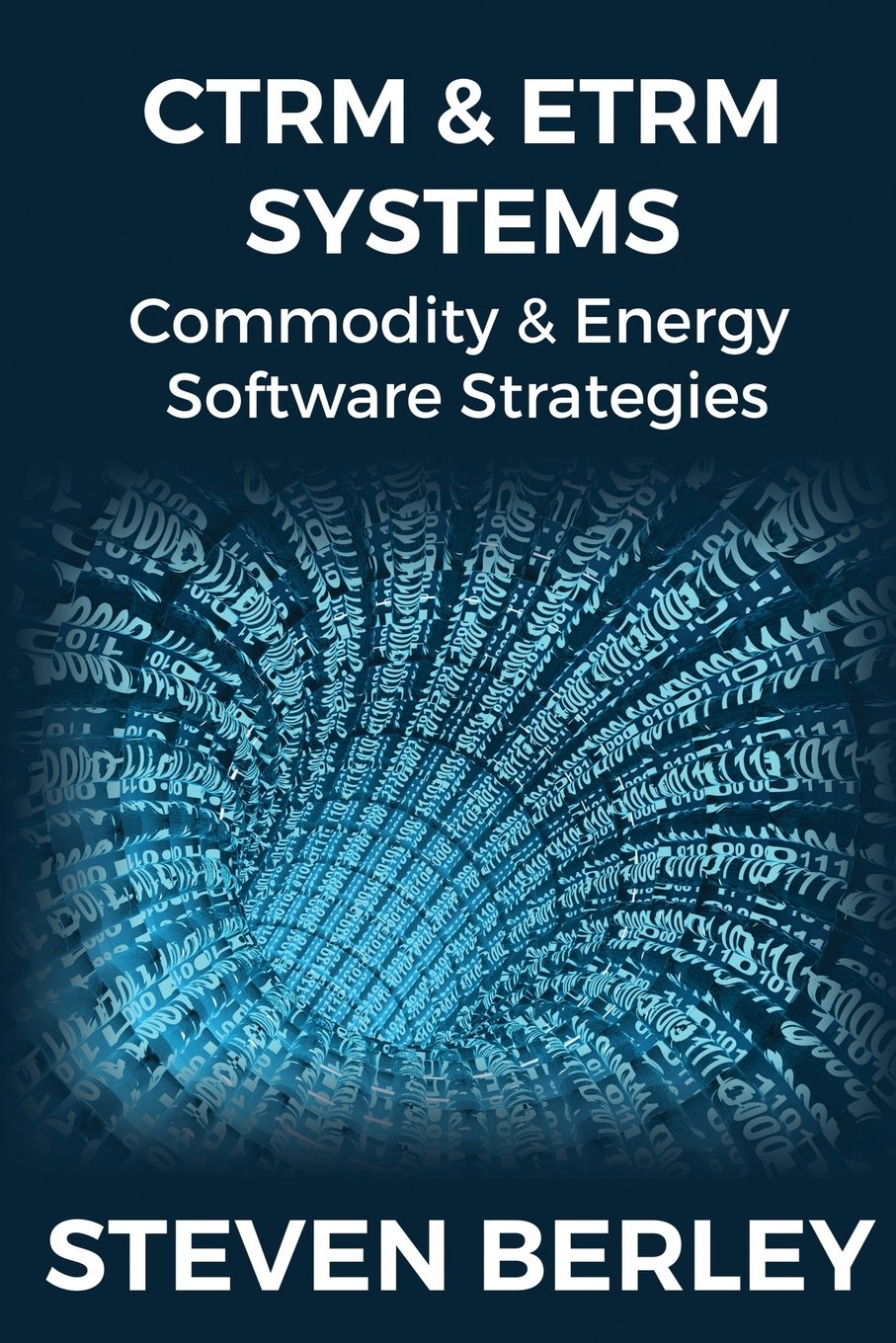 Amazon.com: CTRM & ETRM Systems: Commodity & Energy Software Strategies ...