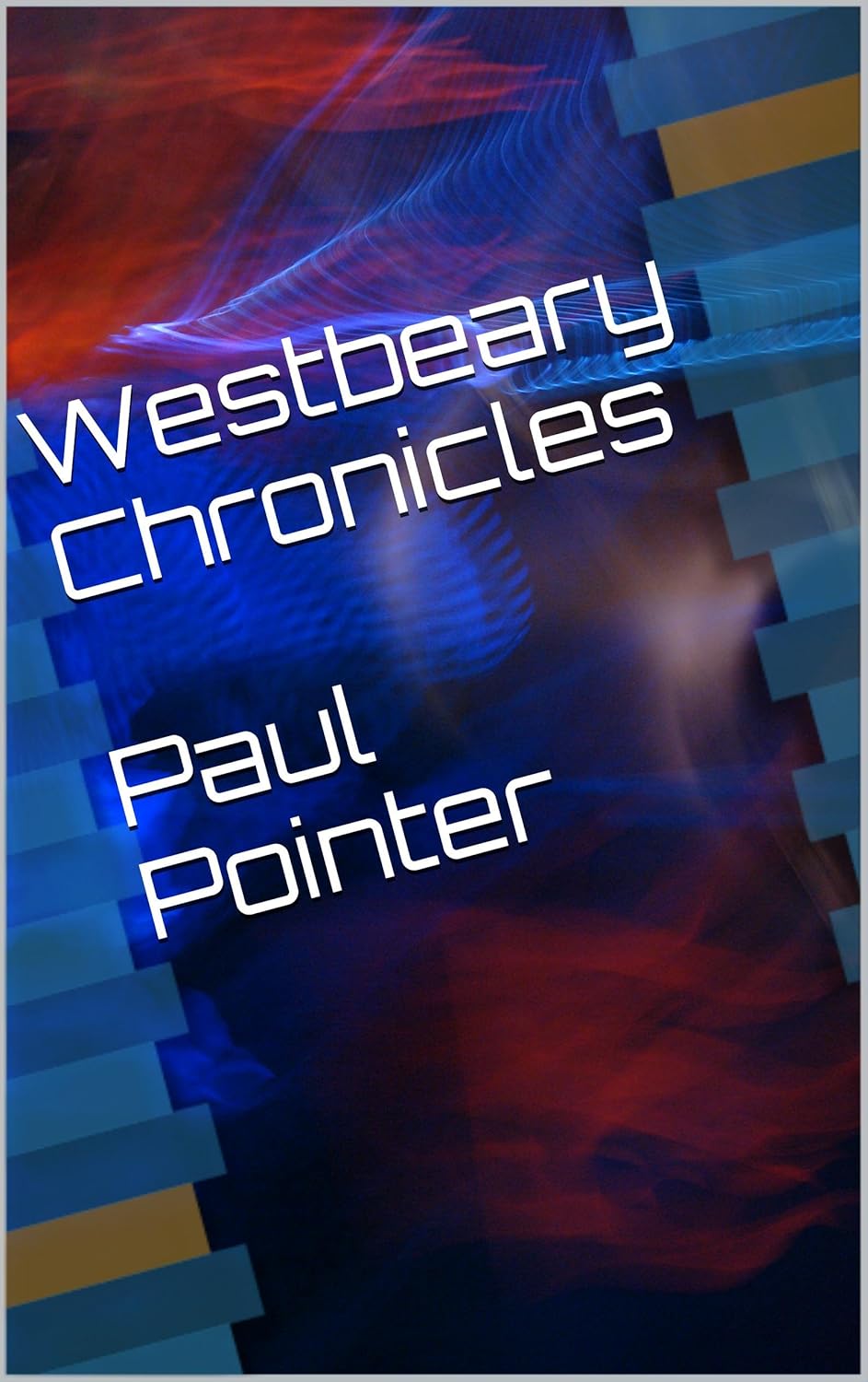Amazon.com: Westbeary Chronicles Paul Pointer eBook : Pointer, Paul: Kindle Store